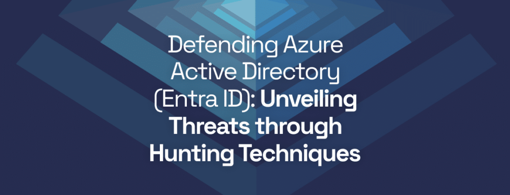 Defending Azure Active Directory (Entra ID) | Rezonate Defending Azure Active Directory (Entra ID) | Rezonate